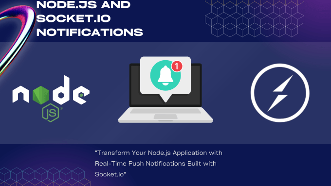 Build A Real-time Notification System Using Node.js – peerdh.com