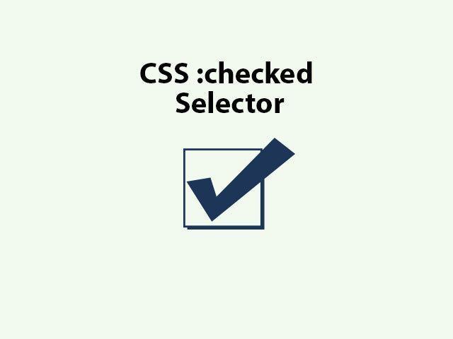 Understanding The Css :checked Selector – peerdh.com
