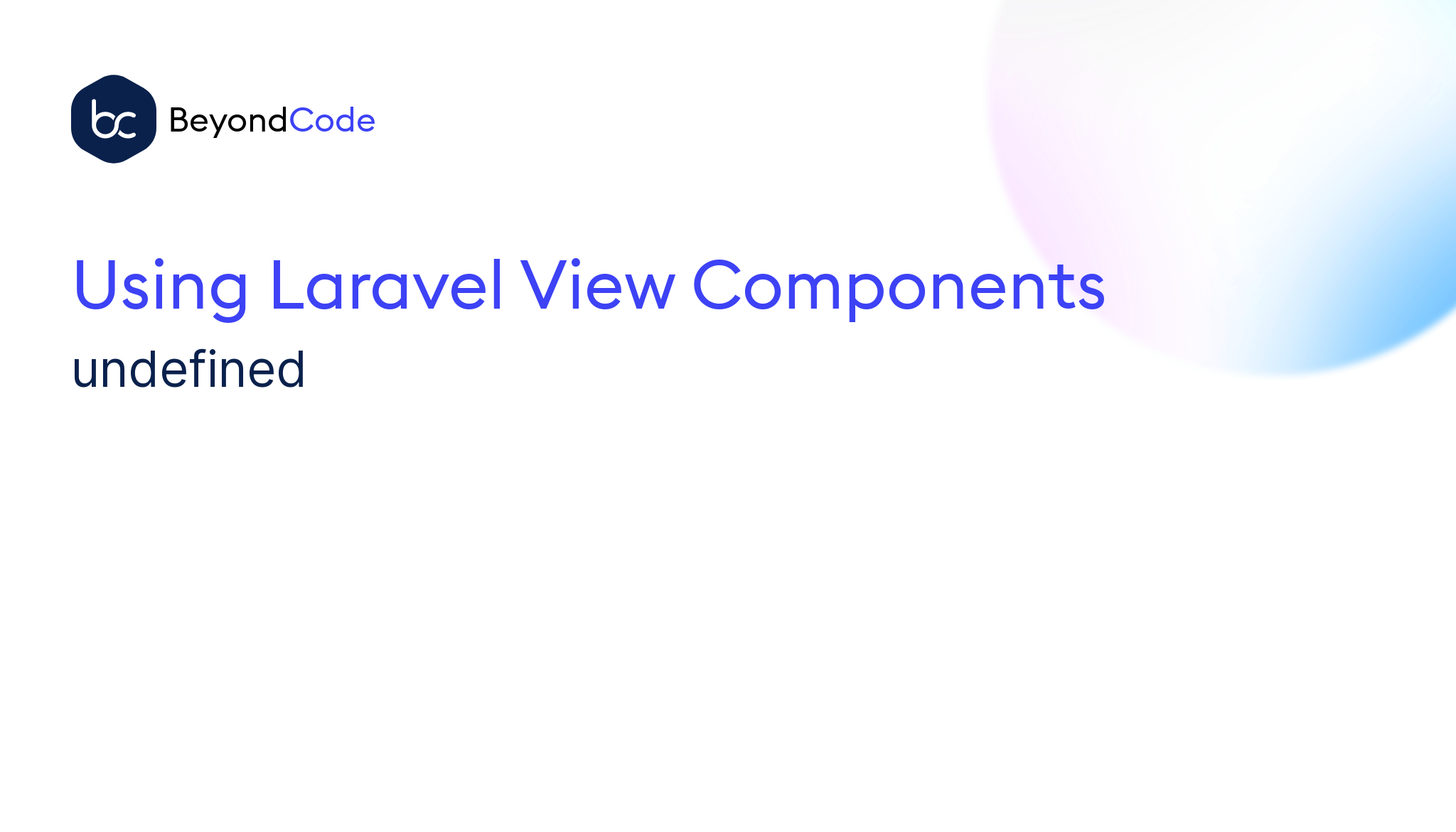 Understanding Laravel's View Compiler: Addressing Common Concerns – peerdh.com