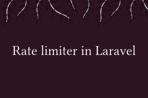 Mastering Rate Limiting In Laravel – peerdh.com