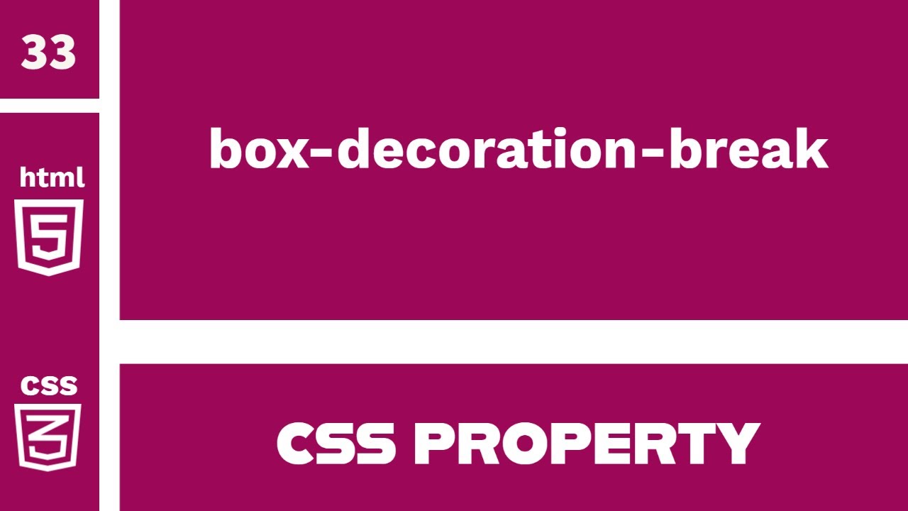 Understanding Css Box Decoration Break – peerdh.com