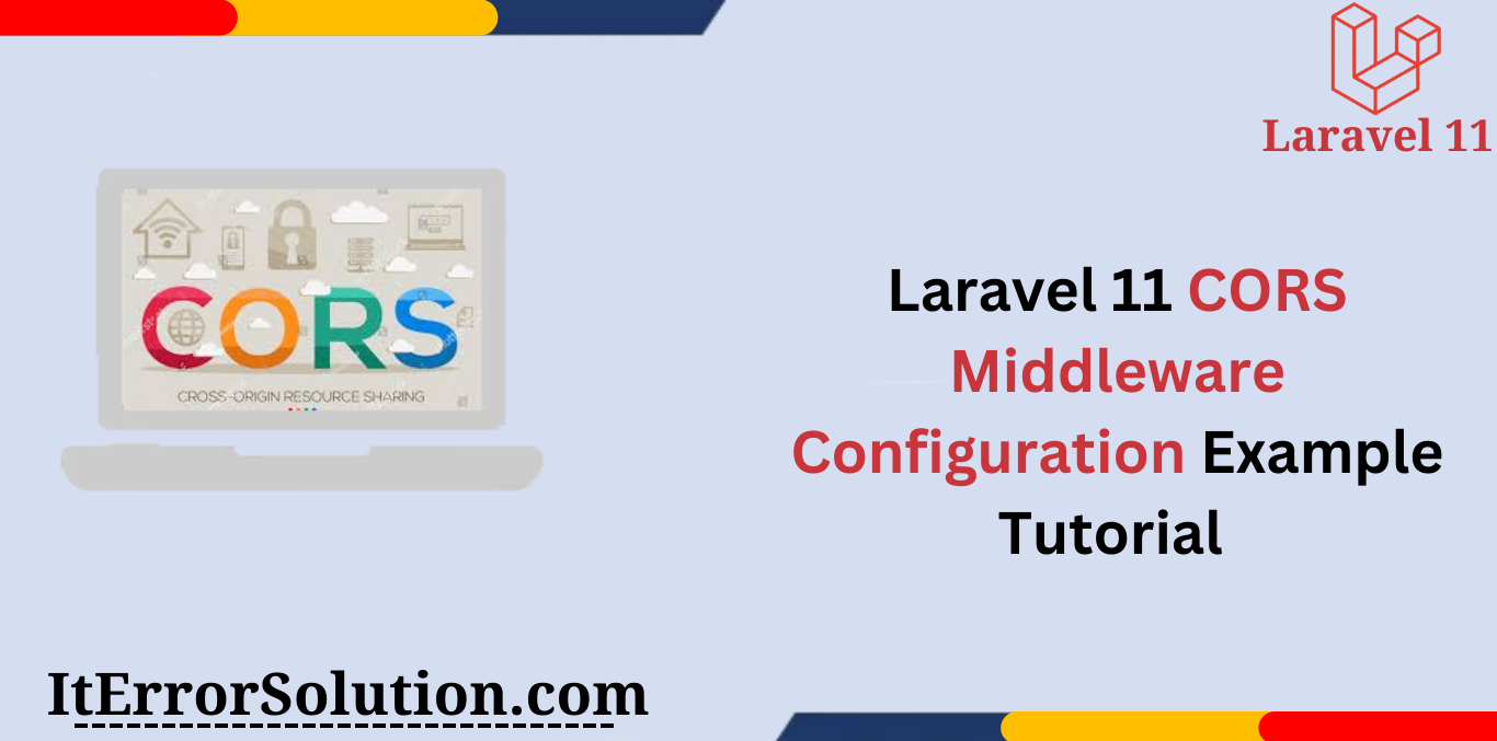 Cors Middleware Configuration In Laravel Applications – peerdh.com Cors Middleware Configuration In Laravel Applications – peerdh.com
