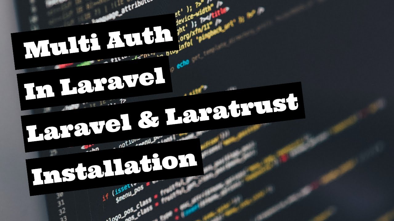 Implementing Multi-authentication In Laravel For Api Endpoints – peerdh.com