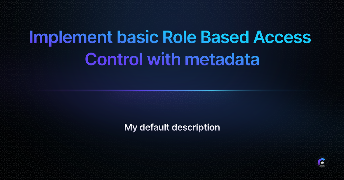 Implementing Role-based Access Control In Scala Rest Apis – peerdh.com