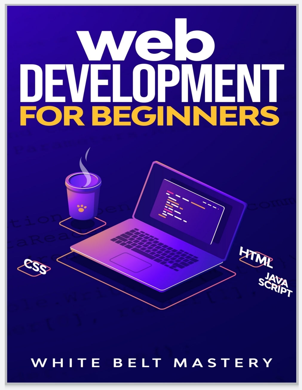 Web Development For Beginners: Getting Started With Html, Css, And Jav – peerdh.com