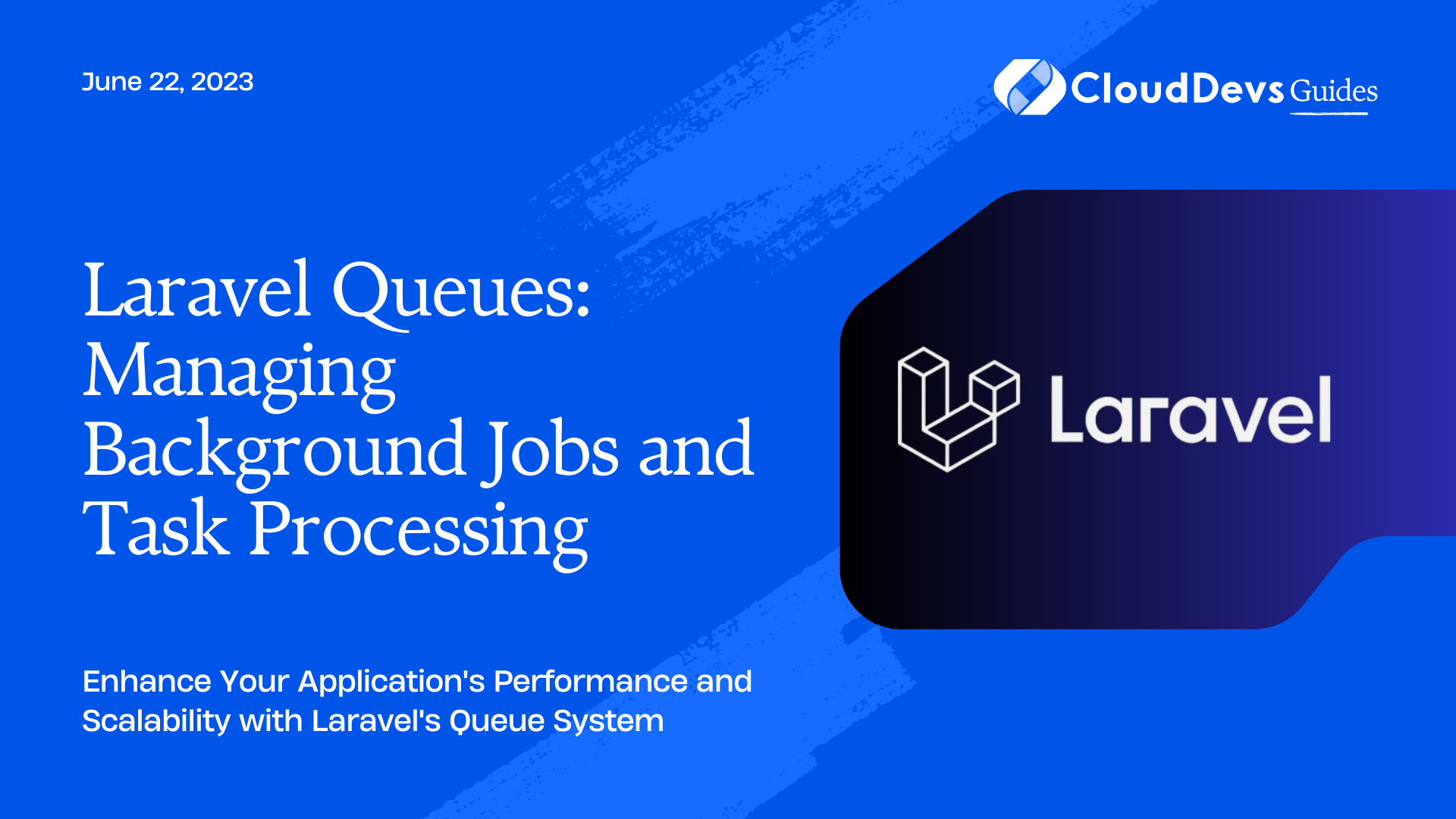 Using Laravel Queues For Background Processing In Web Applications – peerdh.com