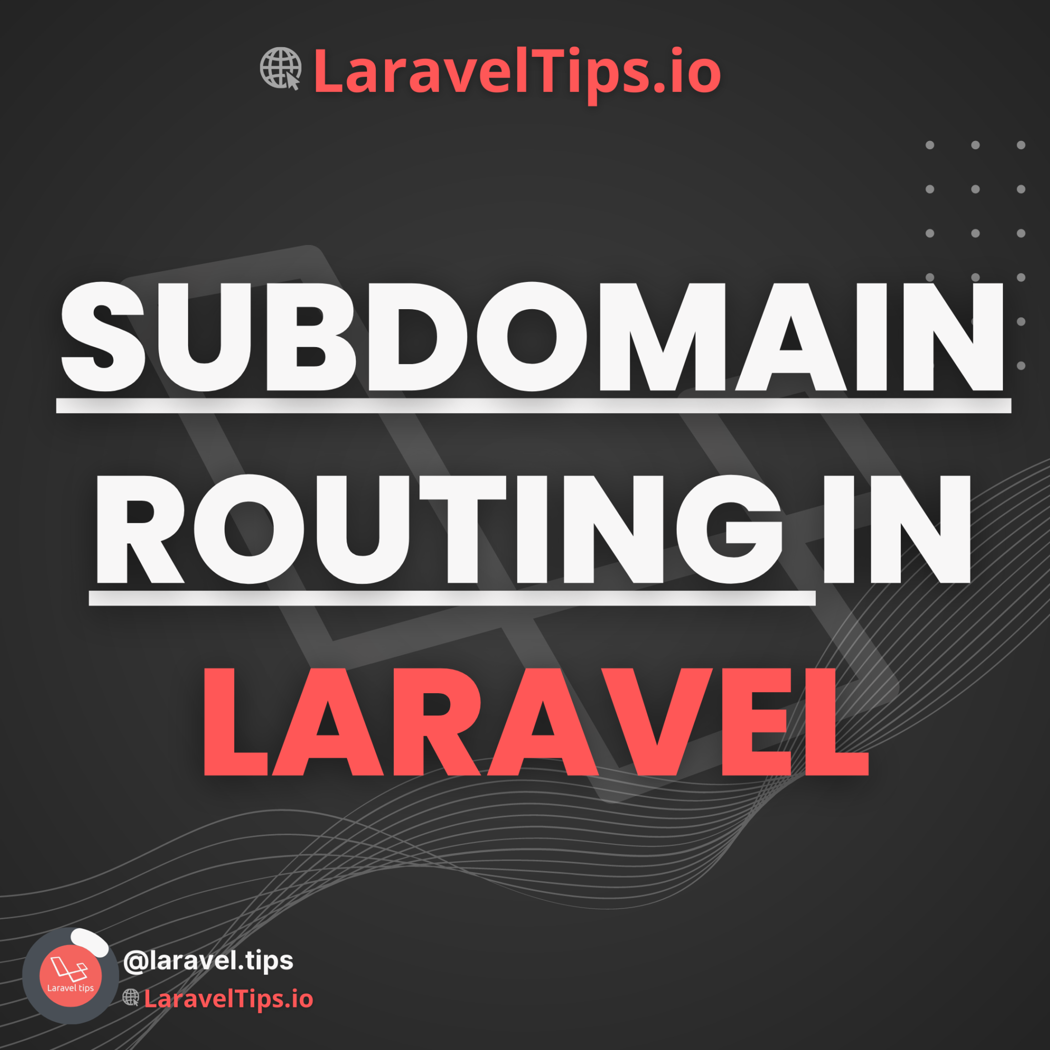 Mastering Subdomain Routing In Laravel: Best Practices – peerdh.com