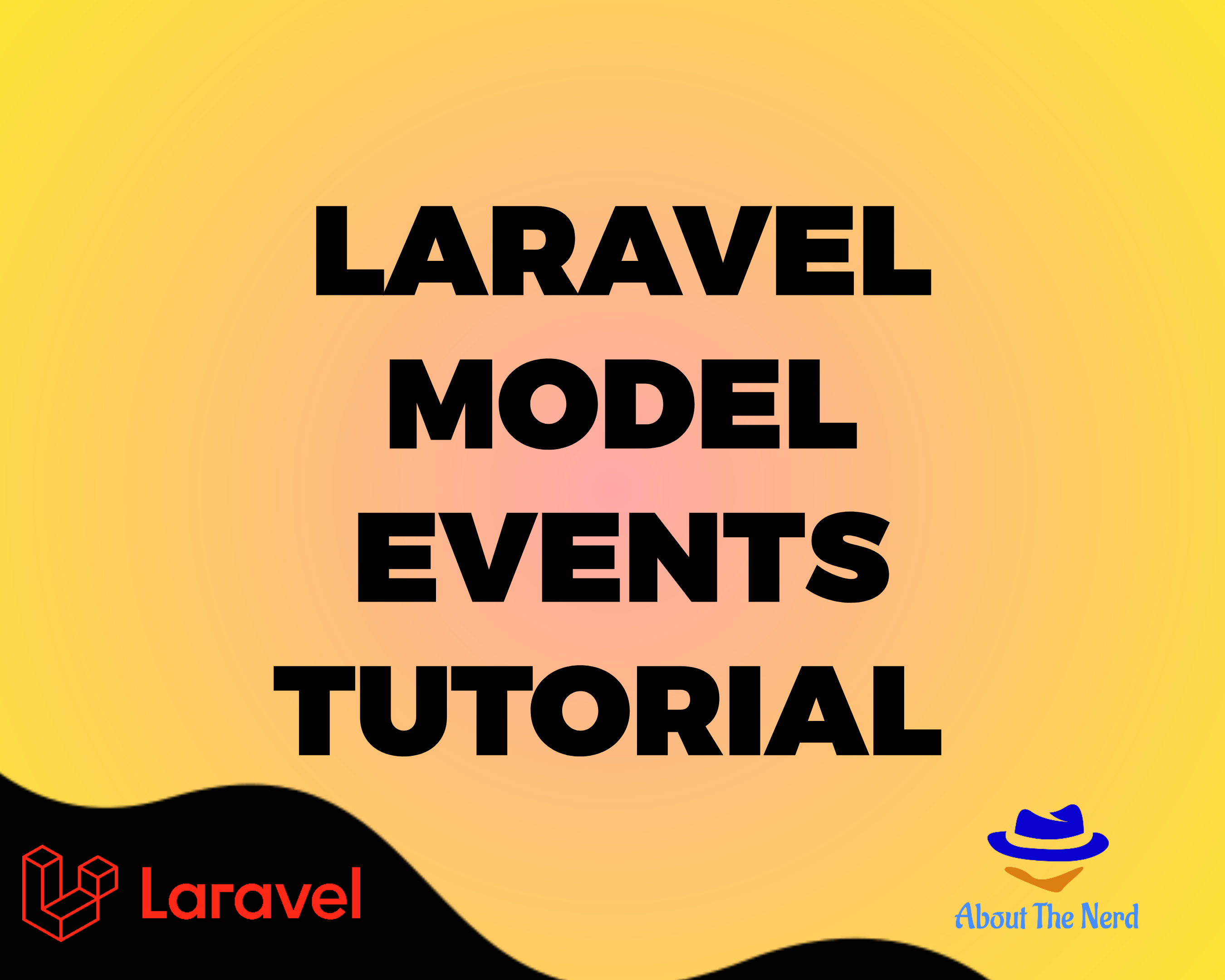 Understanding Laravel Model Events: A Comprehensive Guide To Event Han – peerdh.com
