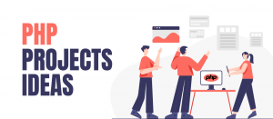 List Of Beginner-friendly Php Projects With Code Examples – peerdh.com