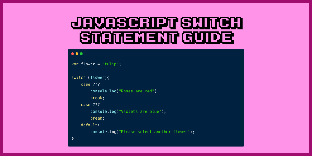 Understanding The Javascript Switch Statement – peerdh.com