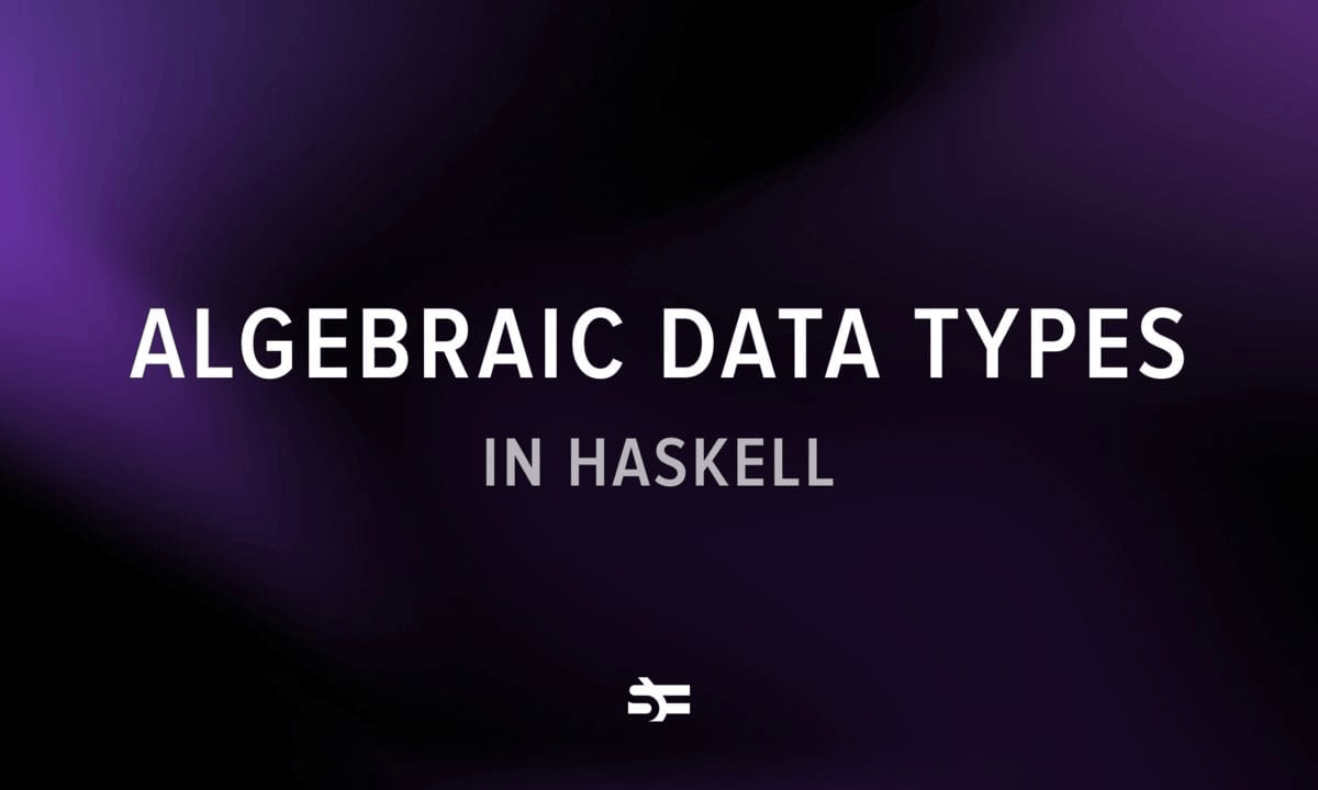 Implementing Algebraic Data Types In Haskell Peerdh