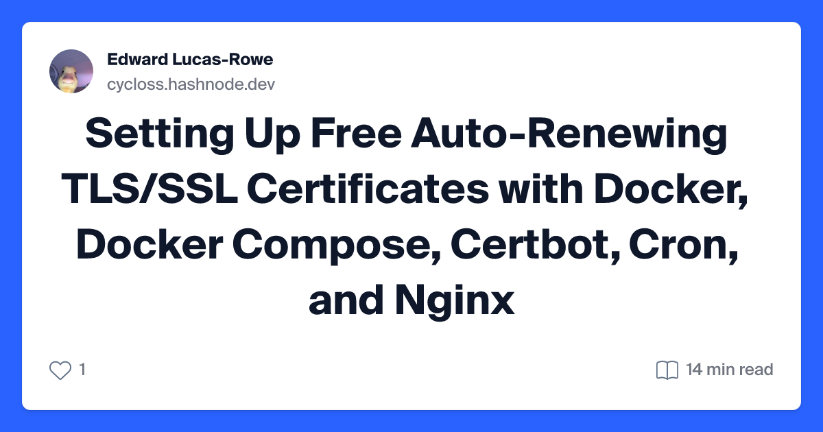 Implementing Ssl Certificates In Docker For Secure Nginx Configuration ...
